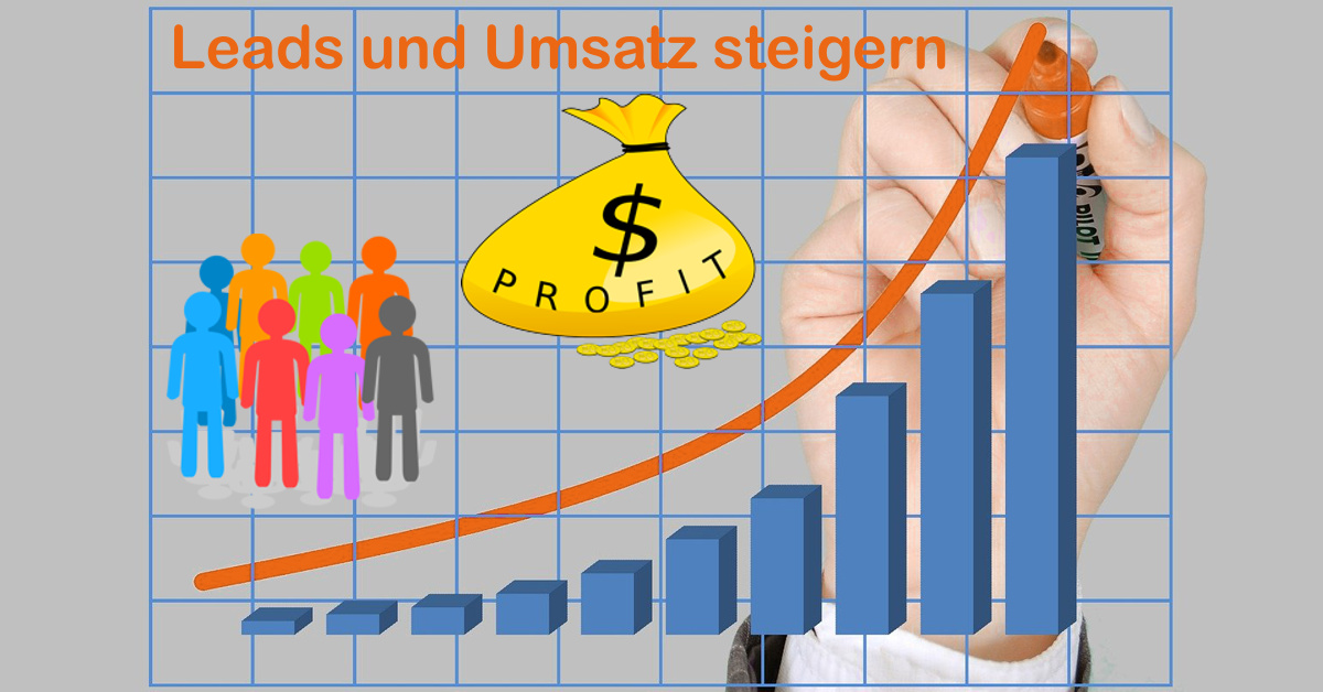 Mehr Leads generieren und Umsatz steigern